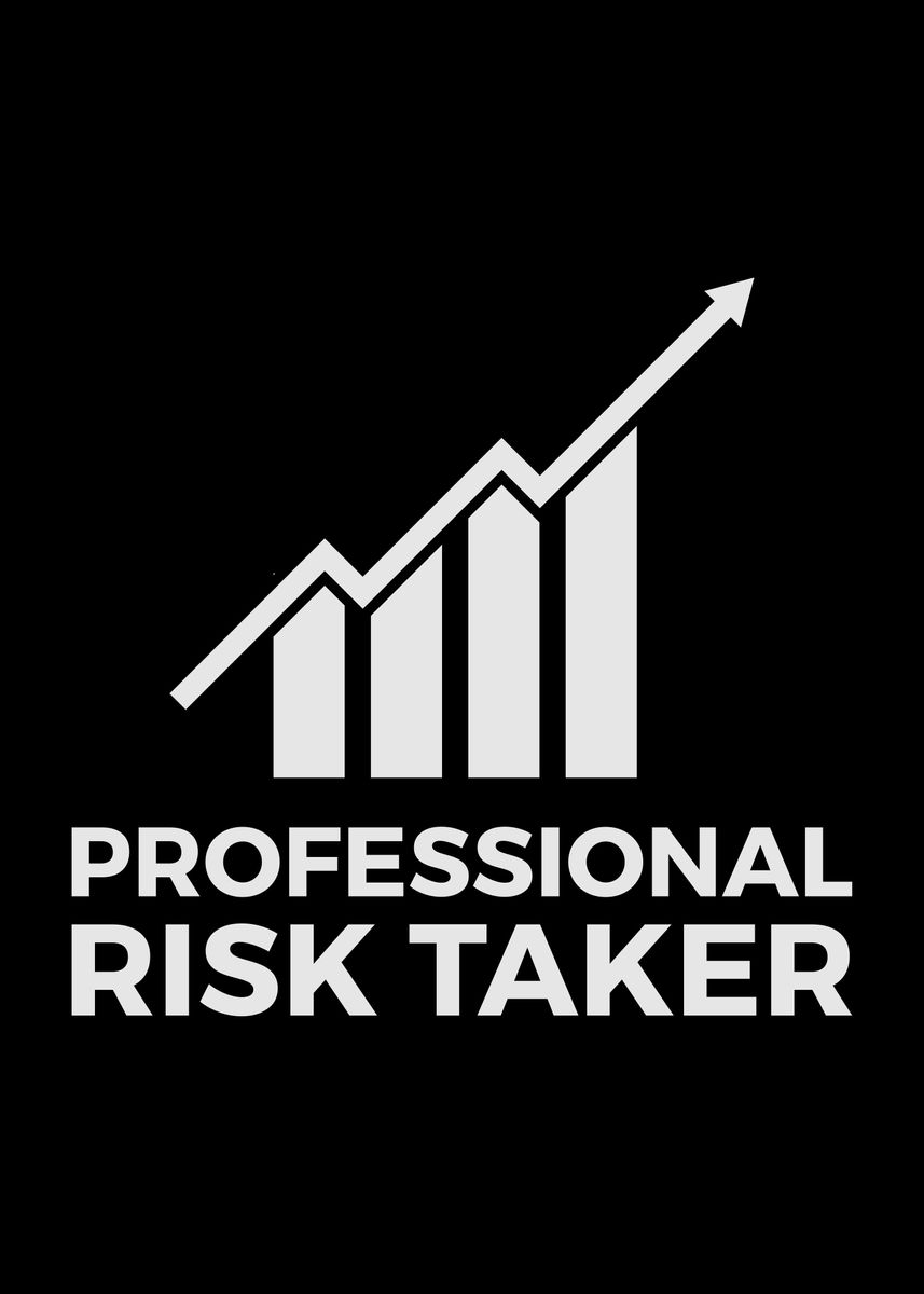 'Professional Risk Taker' Poster, picture, metal print, paint by ...