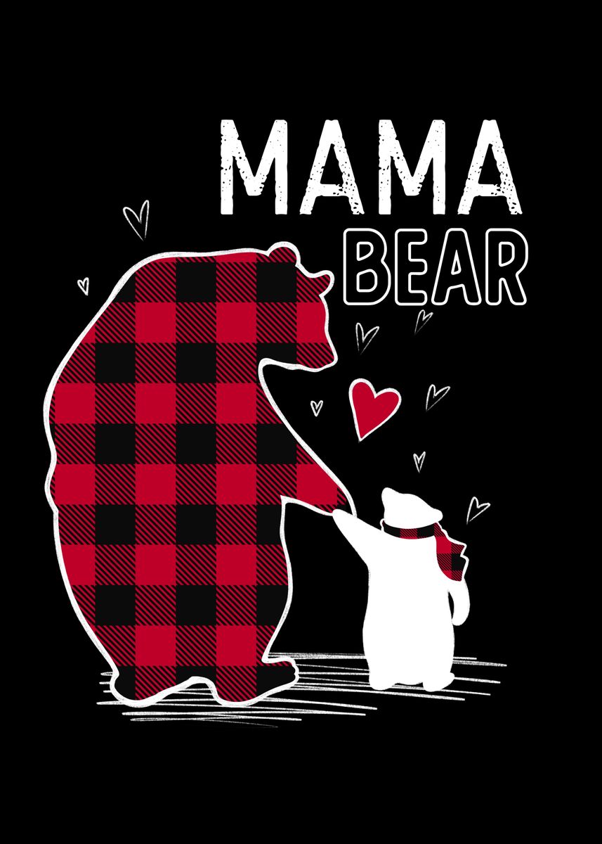 'Mama Bear' Poster by AlmightyFashion | Displate
