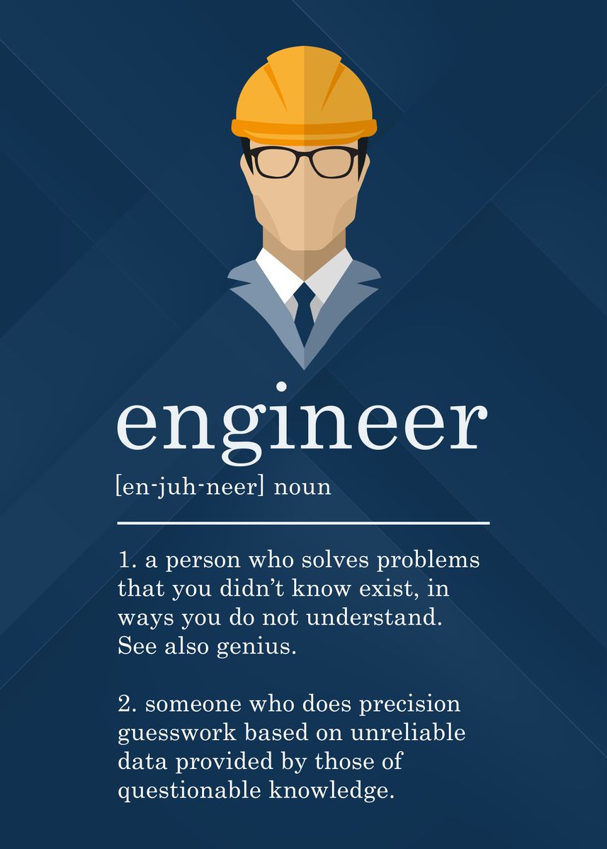 'Funny Engineer Definition' Poster, picture, metal print, paint by ...