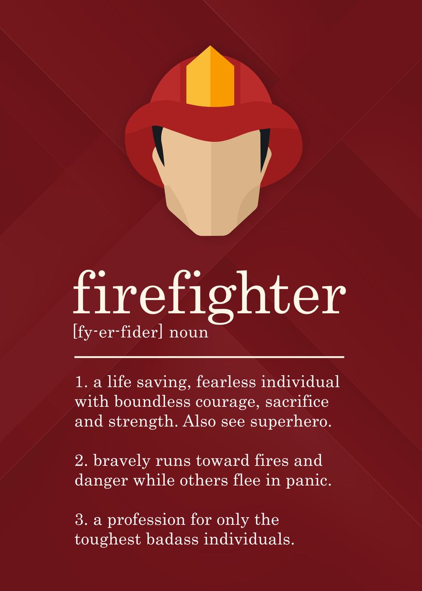 'Firefighter Definition' Poster, picture, metal print, paint by ...