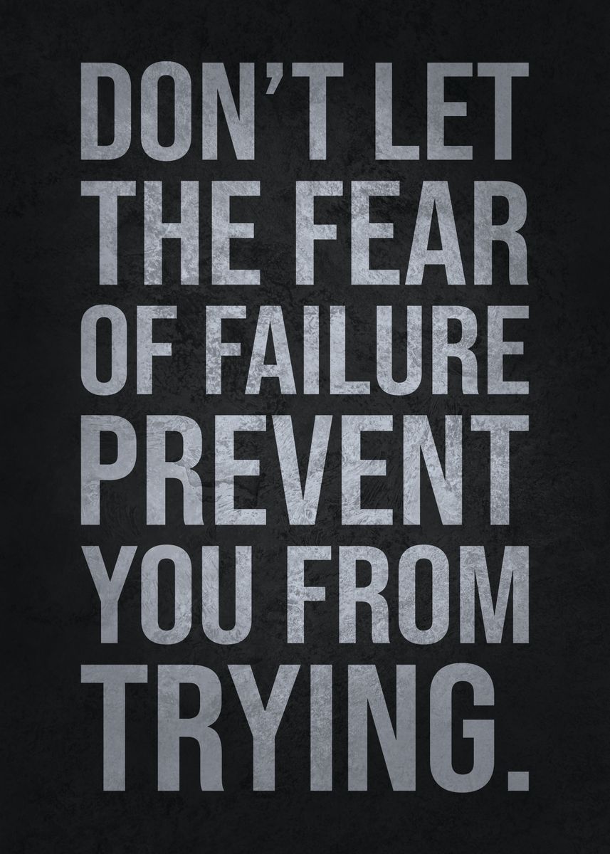 'Fear vs Trying' Poster, picture, metal print, paint by CHAN | Displate