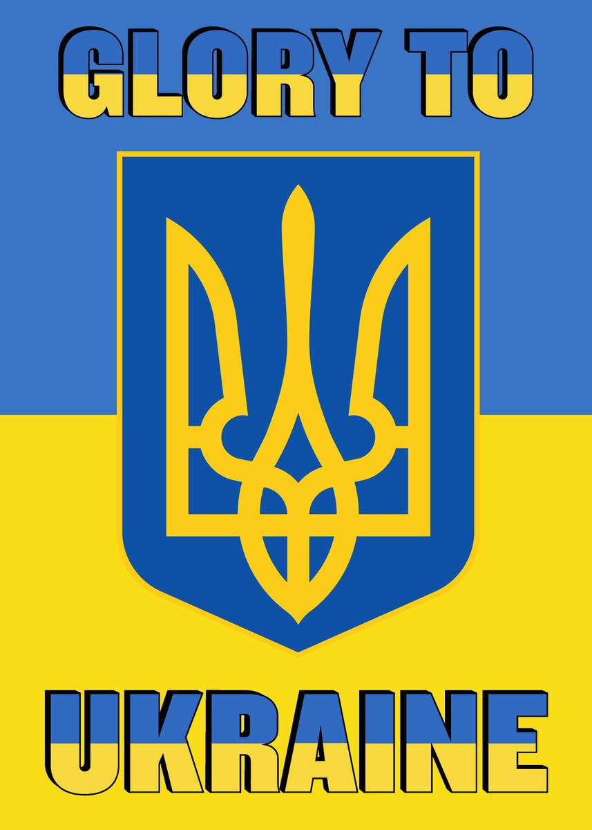 'Glory to Ukraine Flag' Poster, picture, metal print, paint by Max Ronn ...