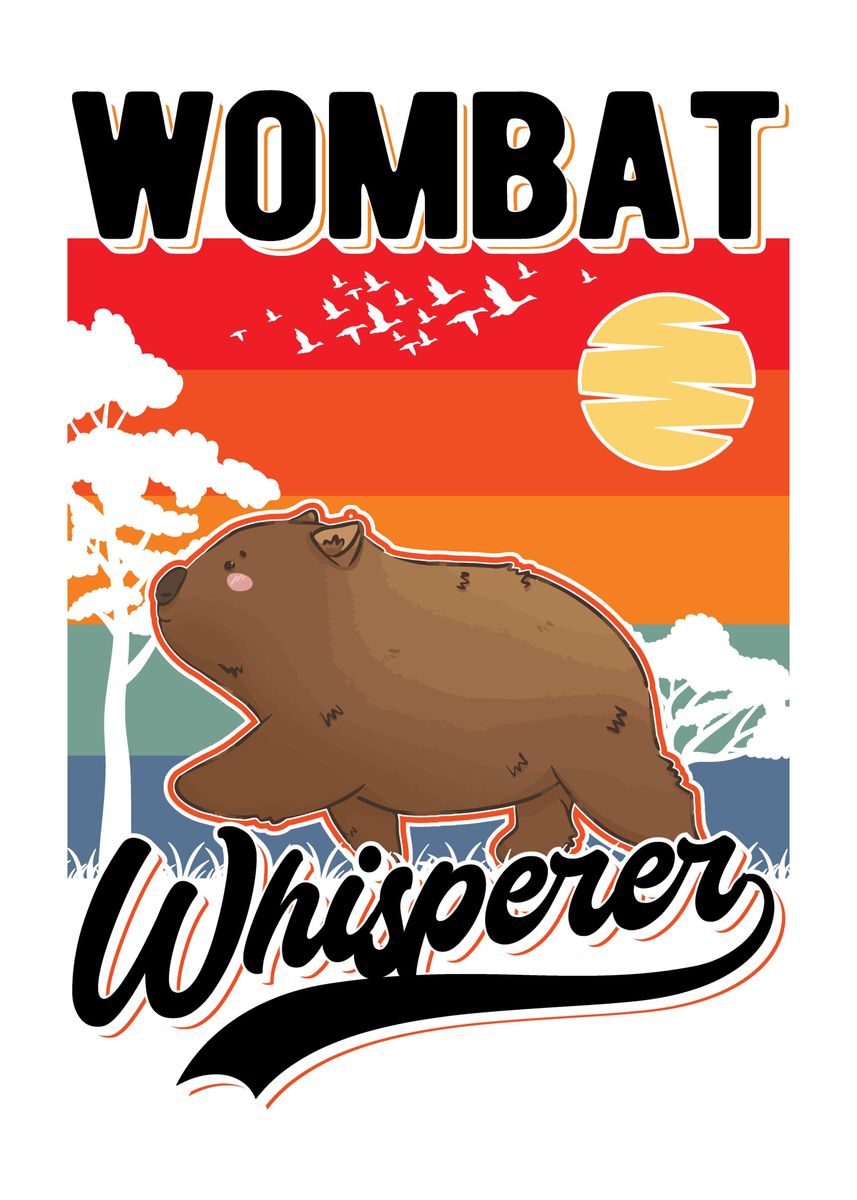 'Wombat Whisperer' Poster, picture, metal print, paint by ...