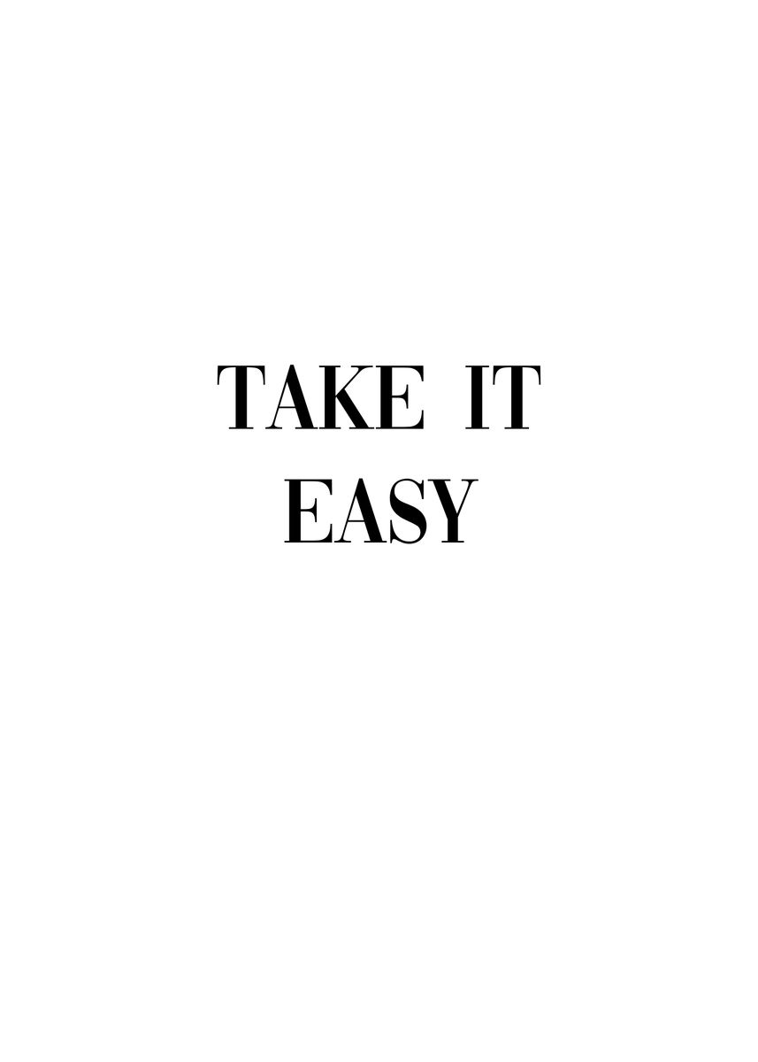 'Take it Easy' Poster, picture, metal print, paint by dkDesign | Displate