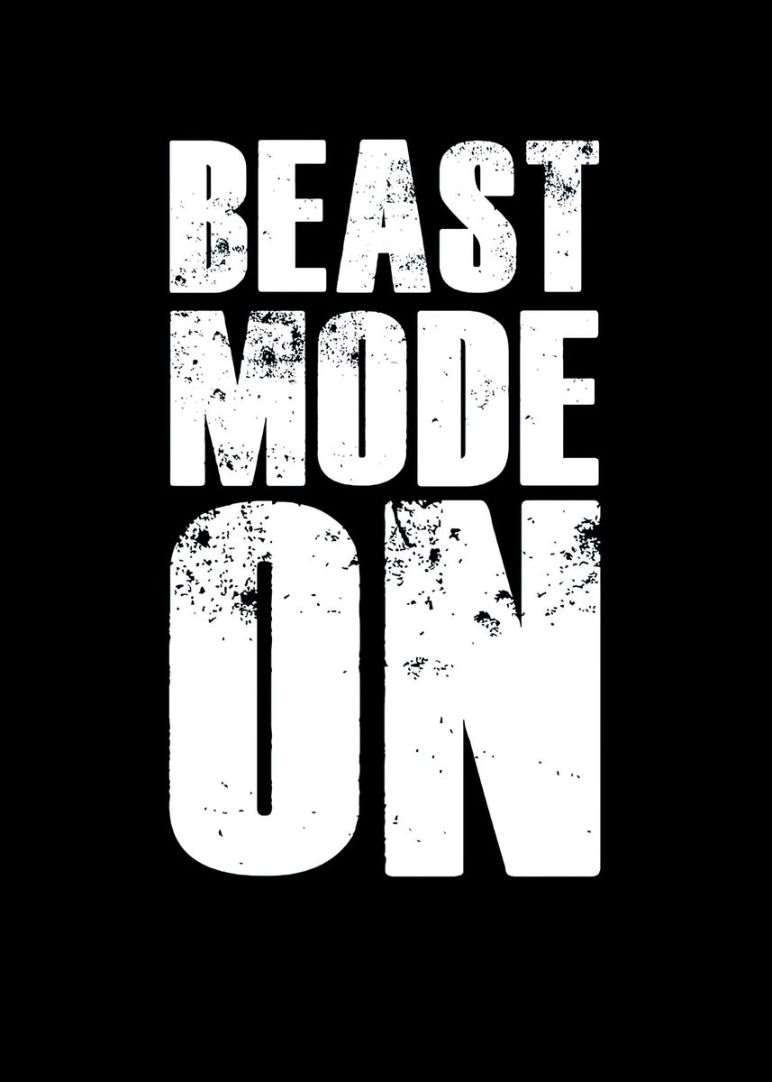 'Beast Mode On' Poster, picture, metal print, paint by Zake Yonkou ...