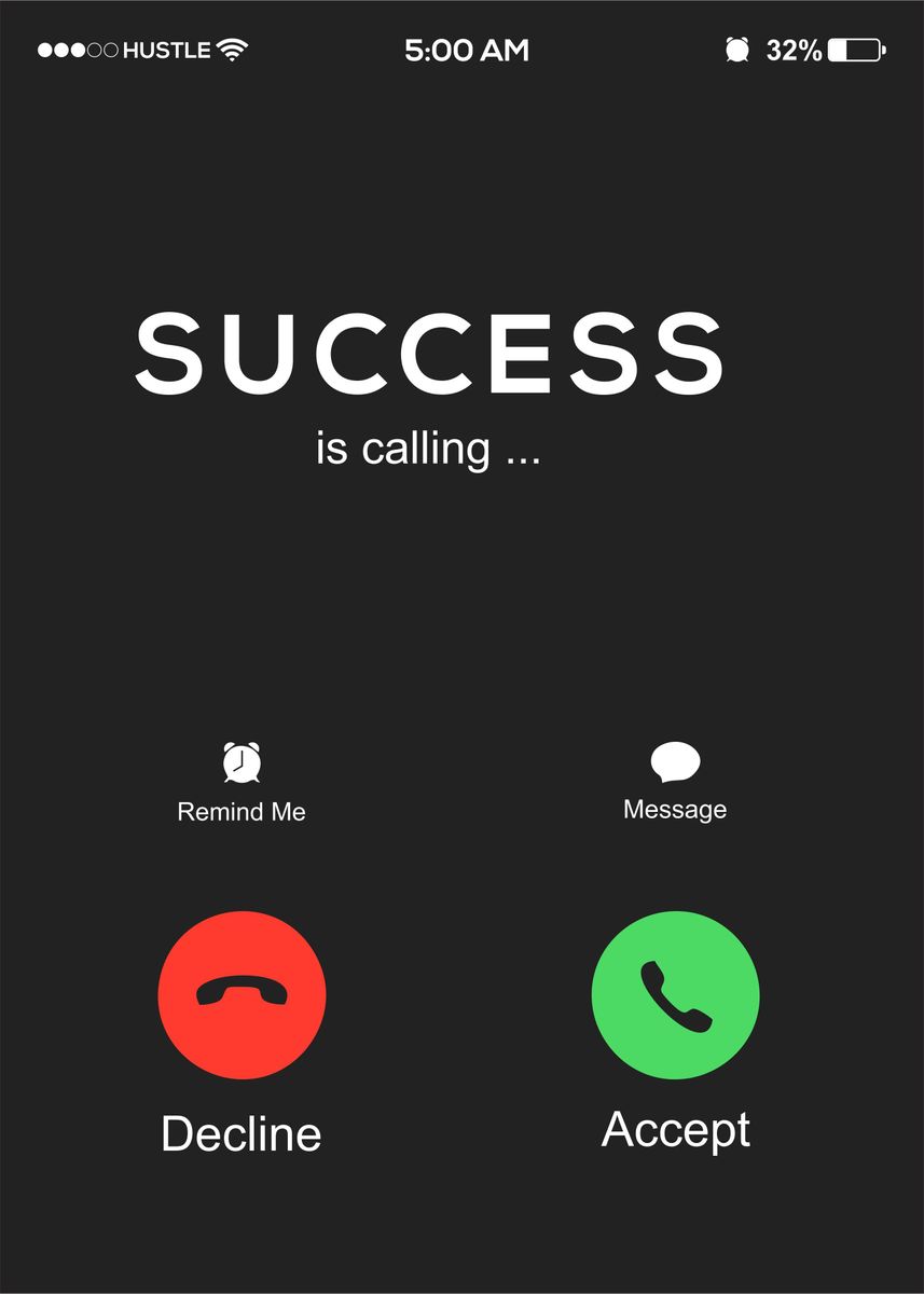 'Success Is Calling' Poster, picture, metal print, paint by tobirama ...