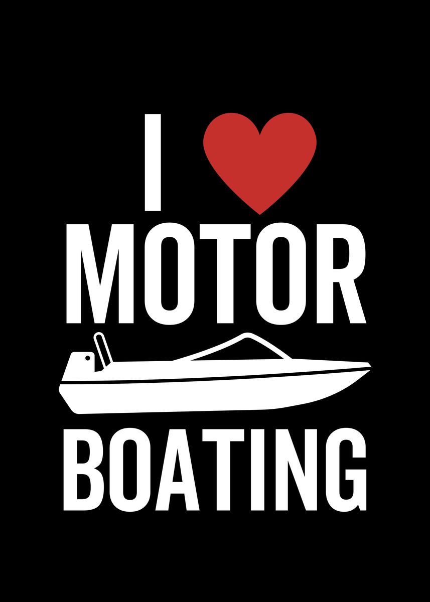 I Love Motorboating