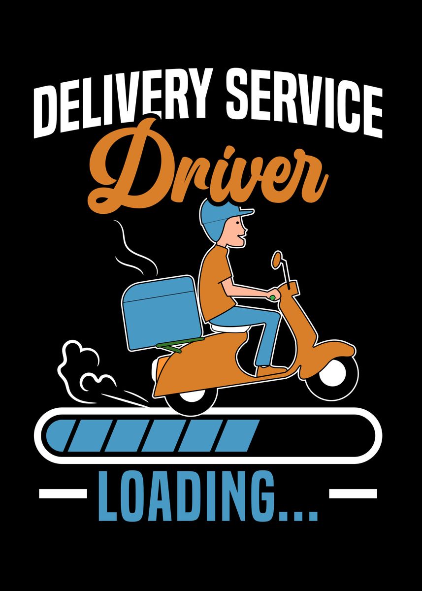 'Delivery Service Driver' Poster, picture, metal print, paint by NAO ...