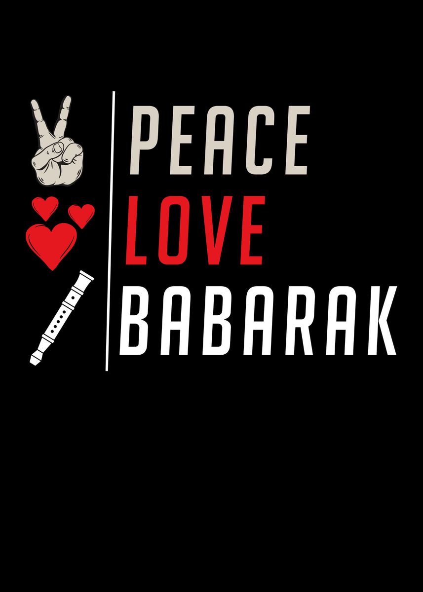'Peace Love Babarak' Poster, picture, metal print, paint by Lukes Pixel ...