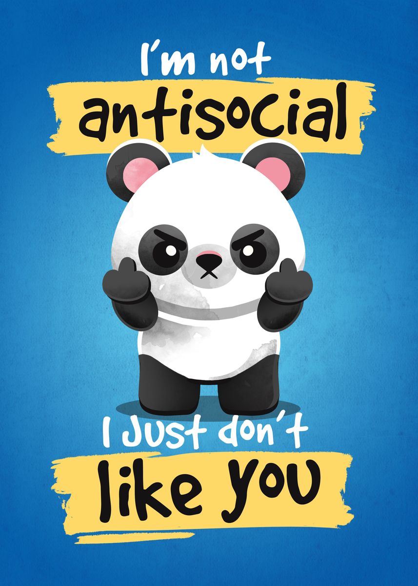'Antisocial panda' Poster, picture, metal print, paint by NemiMakeit ...