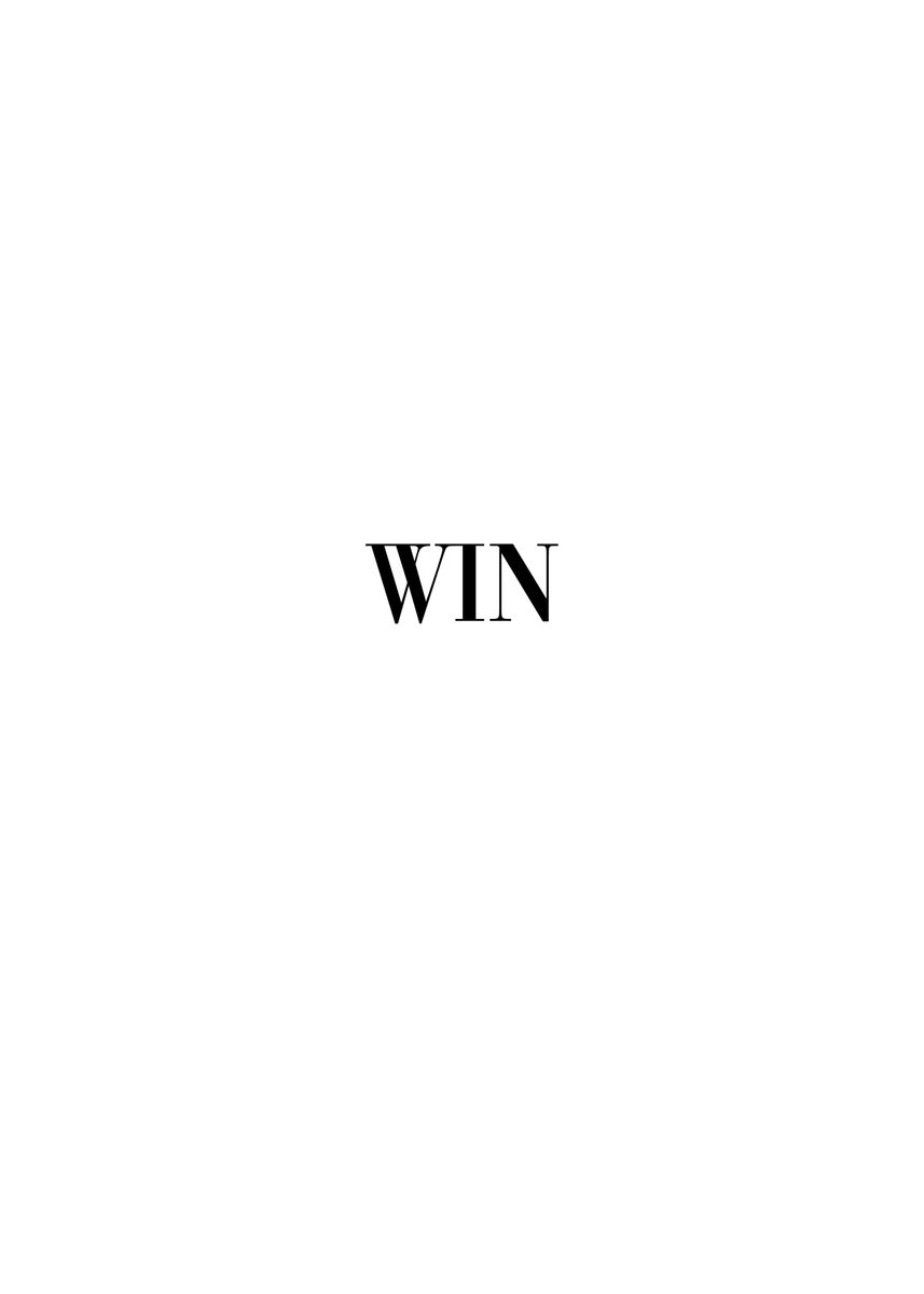 'Win' Poster, picture, metal print, paint by dkDesign | Displate