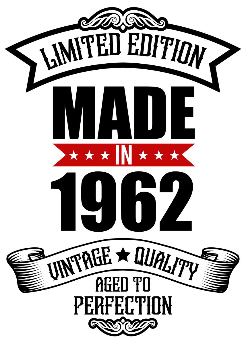 'Vintage Made in 1962' Poster, picture, metal print, paint by Max Ronn ...