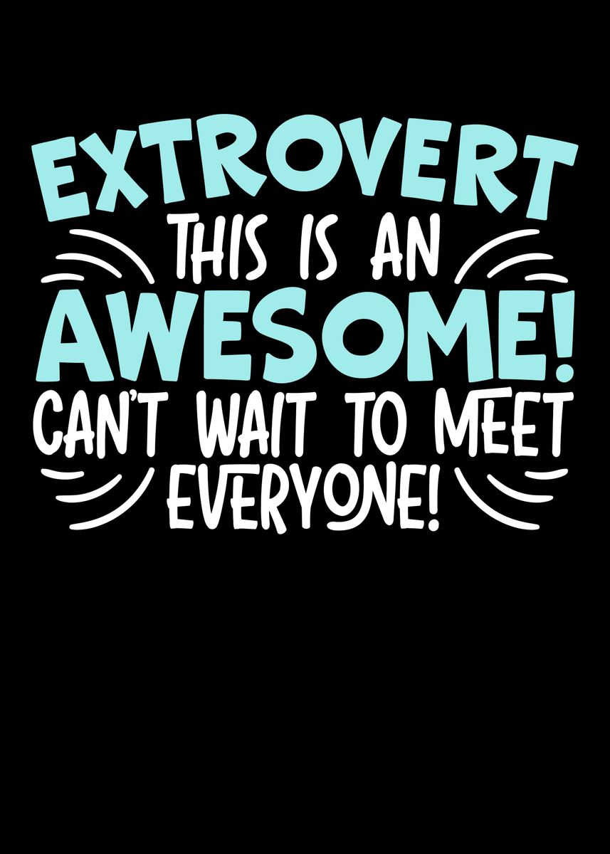 'Extrovert' Poster, picture, metal print, paint by NAO | Displate