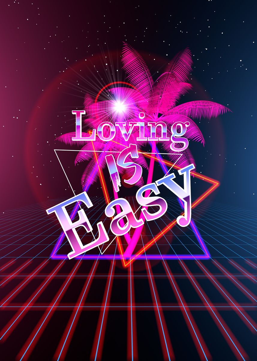 'Loving is easy' Poster, picture, metal print, paint by 1x Merch | Displate