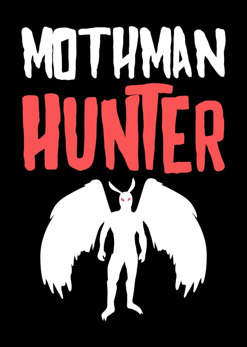 'Mothman Hunter' Poster by FunnyGifts | Displate