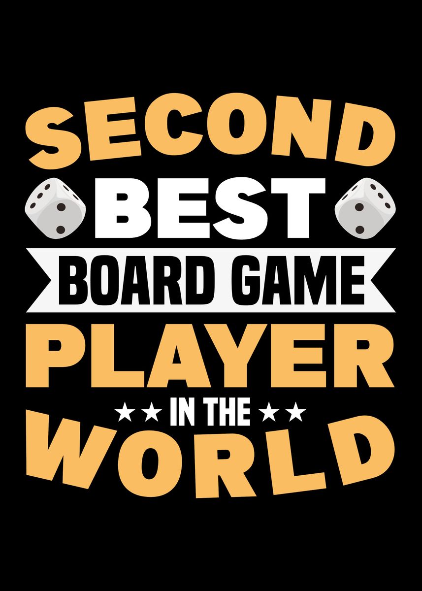 'Second best board gamer' Poster, picture, metal print, paint by Andreas Schellenberg | Displate