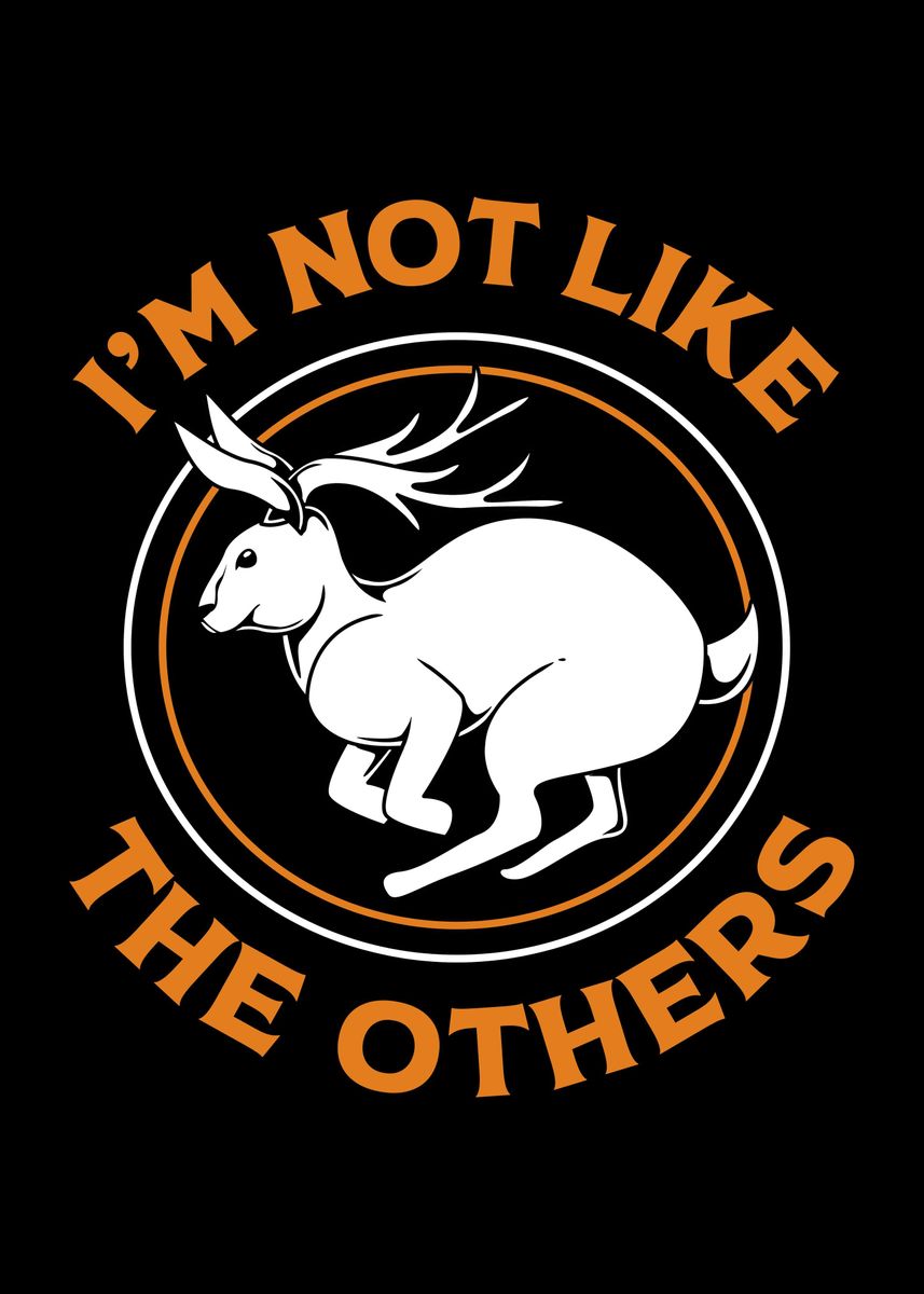 'Im Not Like The Others' Poster, picture, metal print, paint by ...