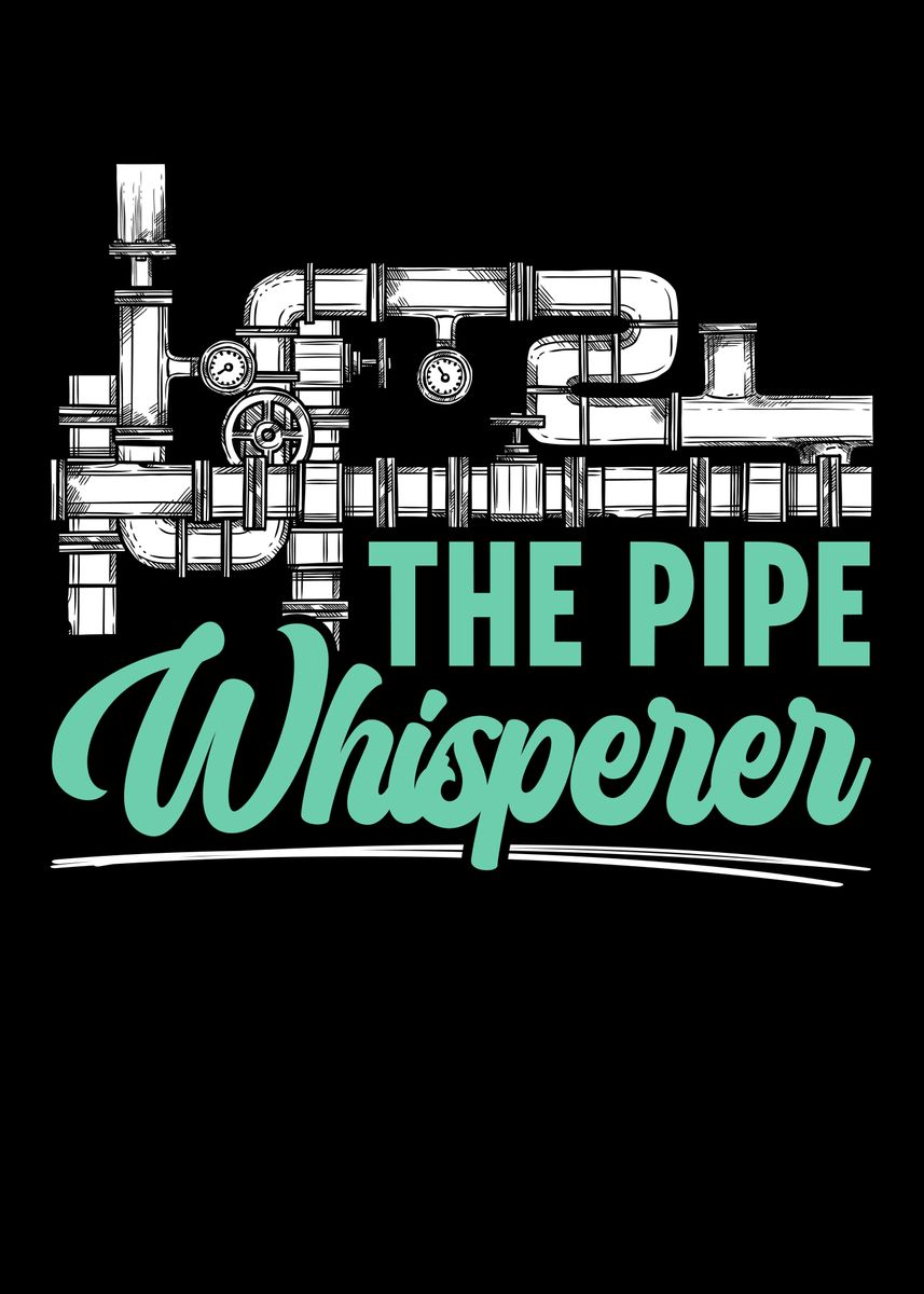 'The Pipe Whisperer' Poster, picture, metal print, paint by NAO | Displate