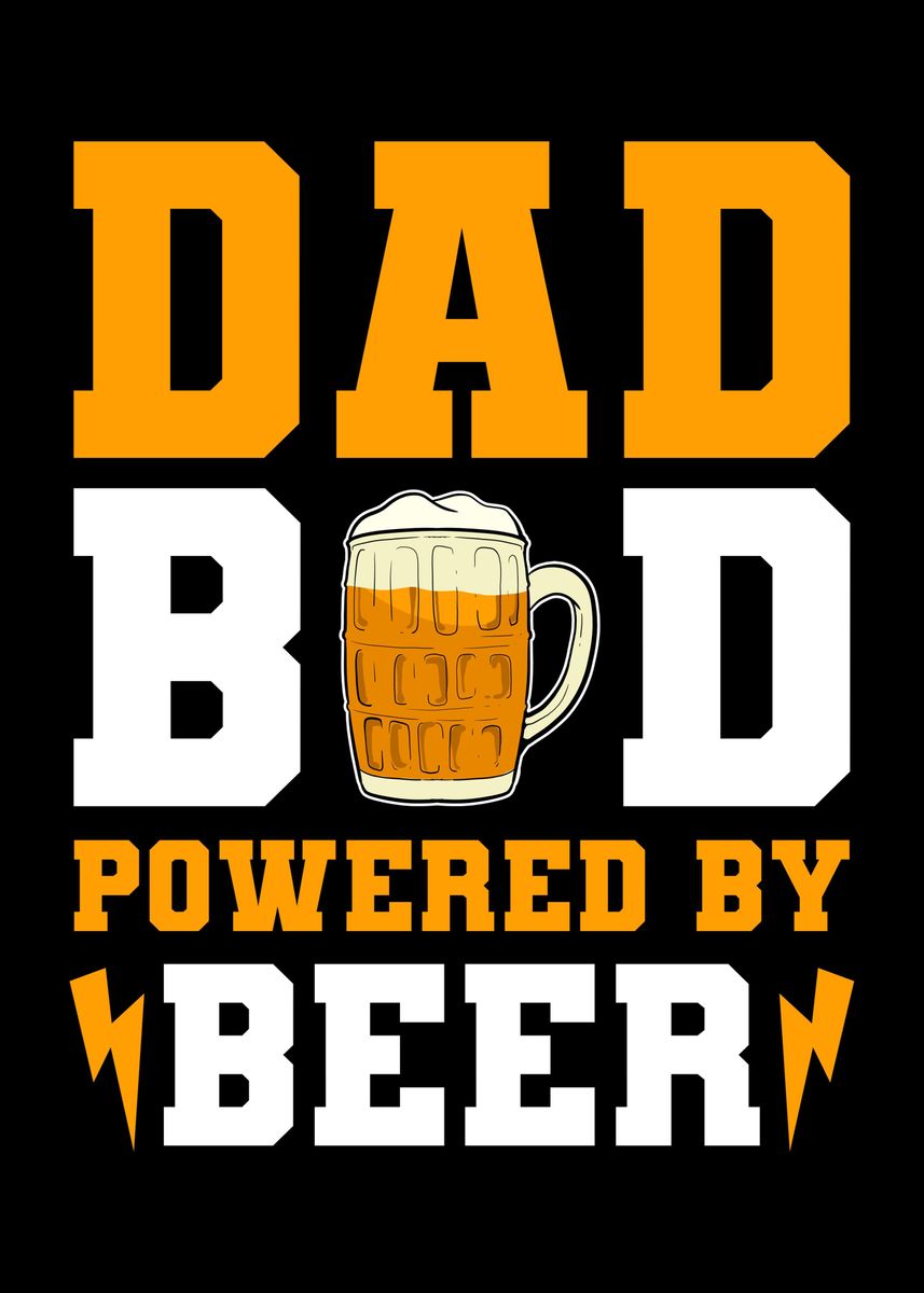 'Dad bod Beer' Poster, picture, metal print, paint by FunnyGifts | Displate