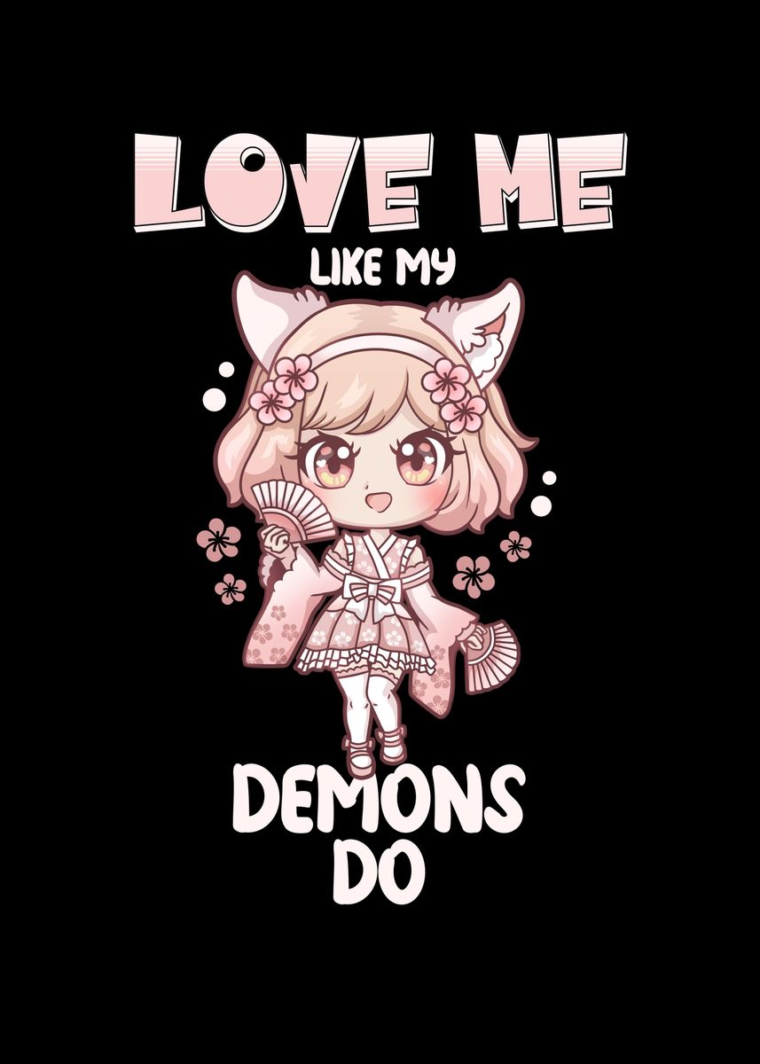 'Love Me Like My Demons Do' Poster, picture, metal print, paint by ...