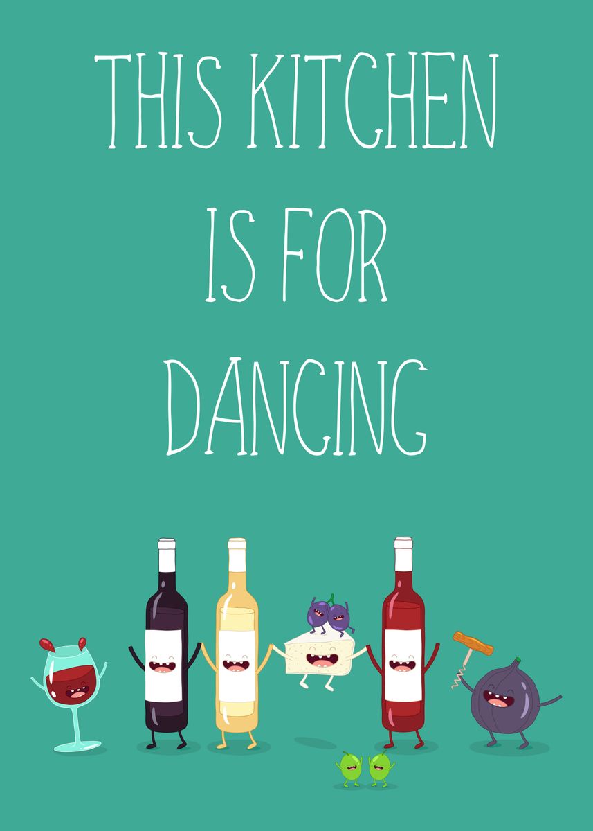 'This Kitchen for Dancing' Poster by dkDesign | Displate