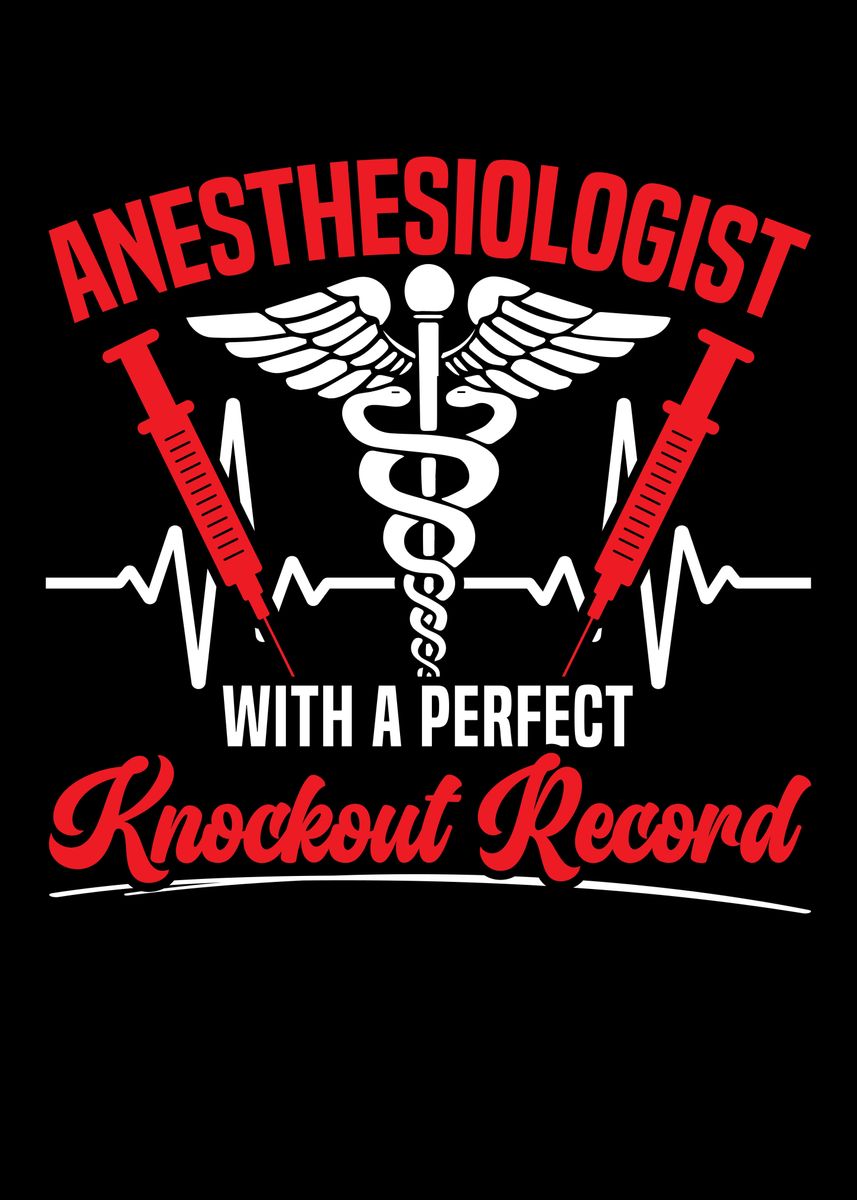 'Anesthesiologist' Poster, picture, metal print, paint by NAO | Displate