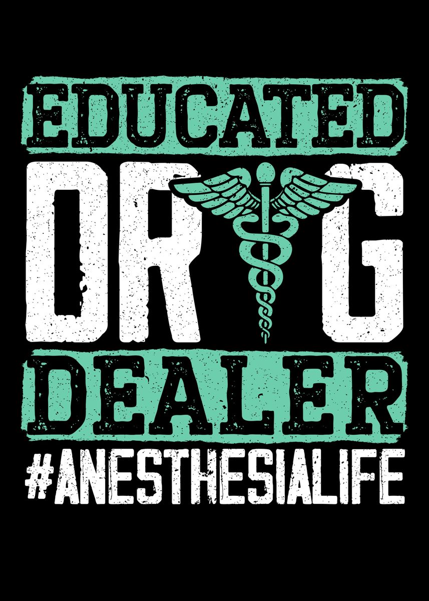 'Anesthesiologist' Poster by NAO | Displate