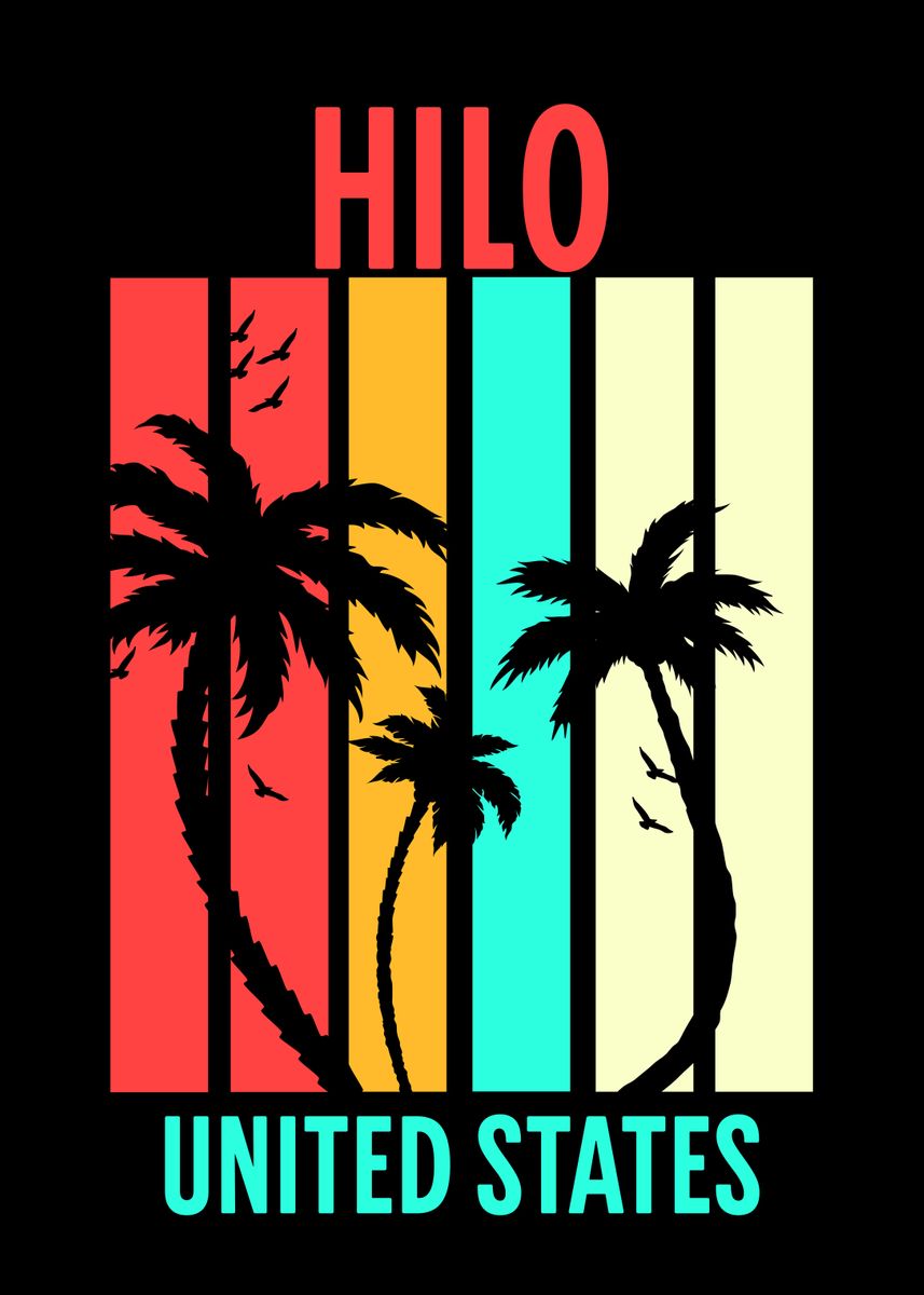 'HILO USA' Poster, picture, metal print, paint by Atomic Chinook | Displate
