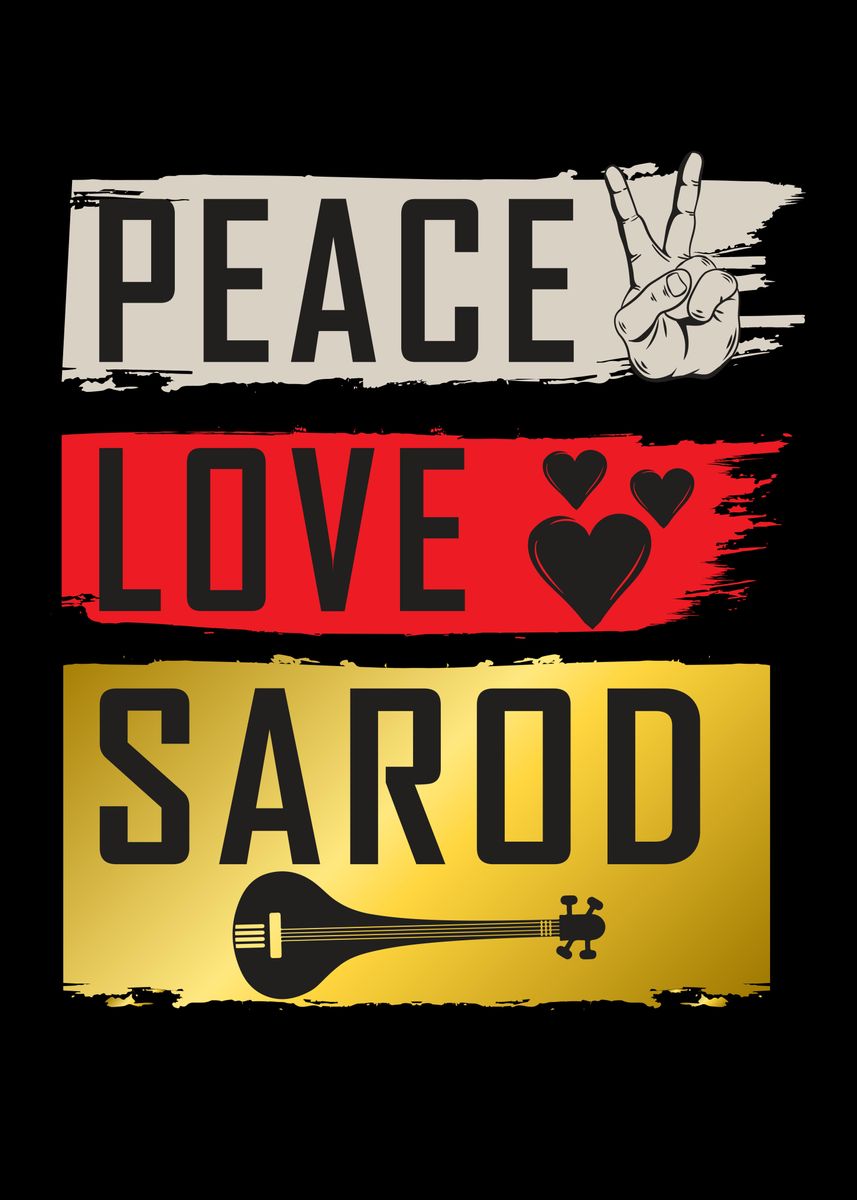 'Peace Love Sarod Music' Poster, picture, metal print, paint by Lukes ...