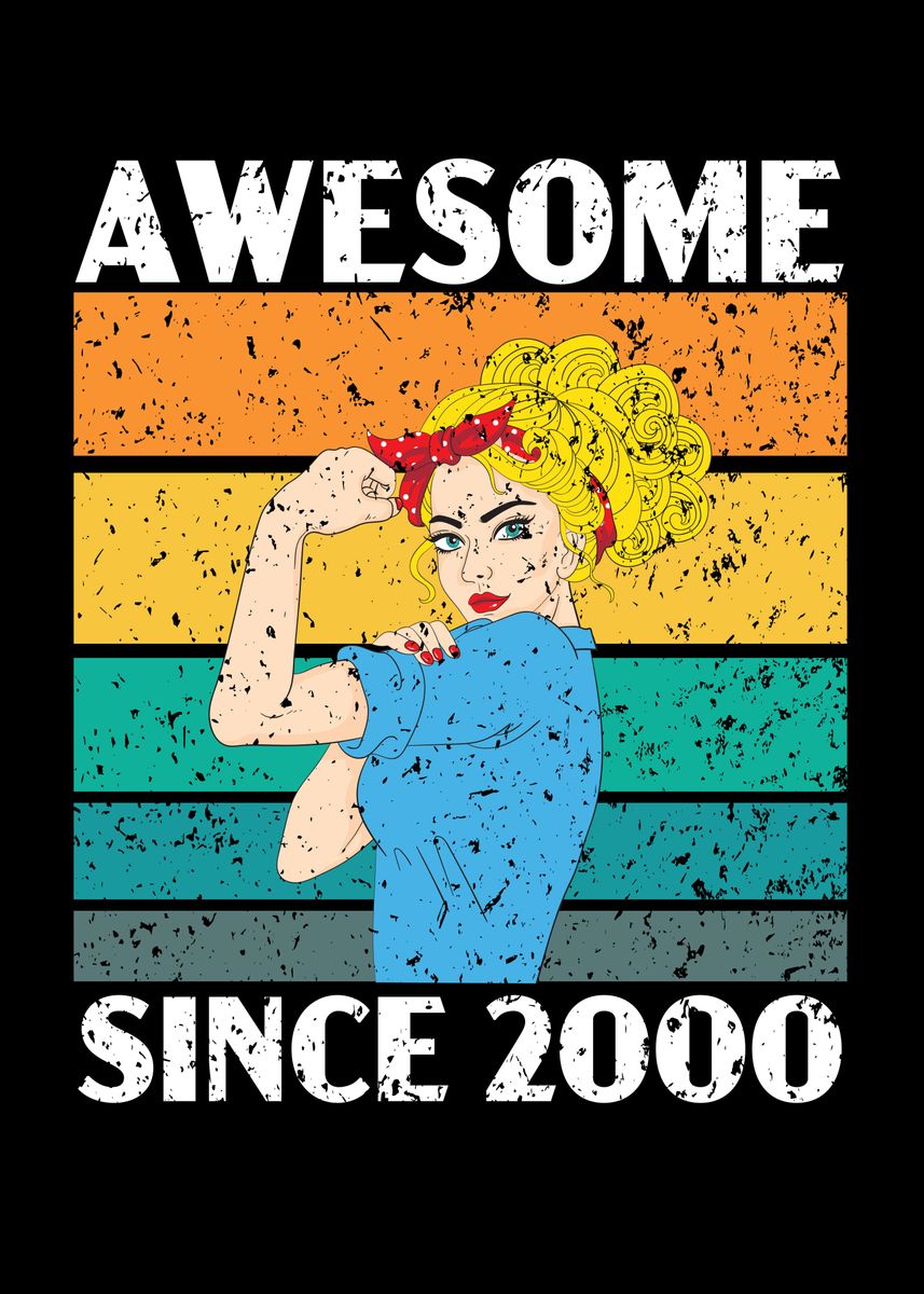 'Awesome Since 2000' Poster by NAO | Displate