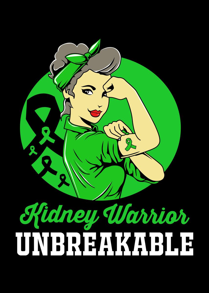 'Kidney Warrior Unbreakable' Poster, picture, metal print, paint by ...