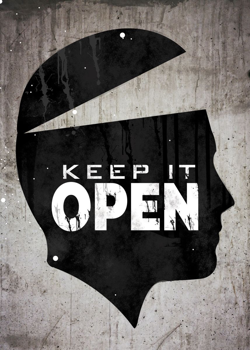 'Keep It Open' Poster, picture, metal print, paint by Conceptual ...