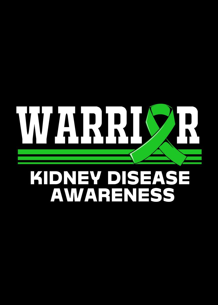 'Kidney Disease Warrior' Poster, picture, metal print, paint by ...
