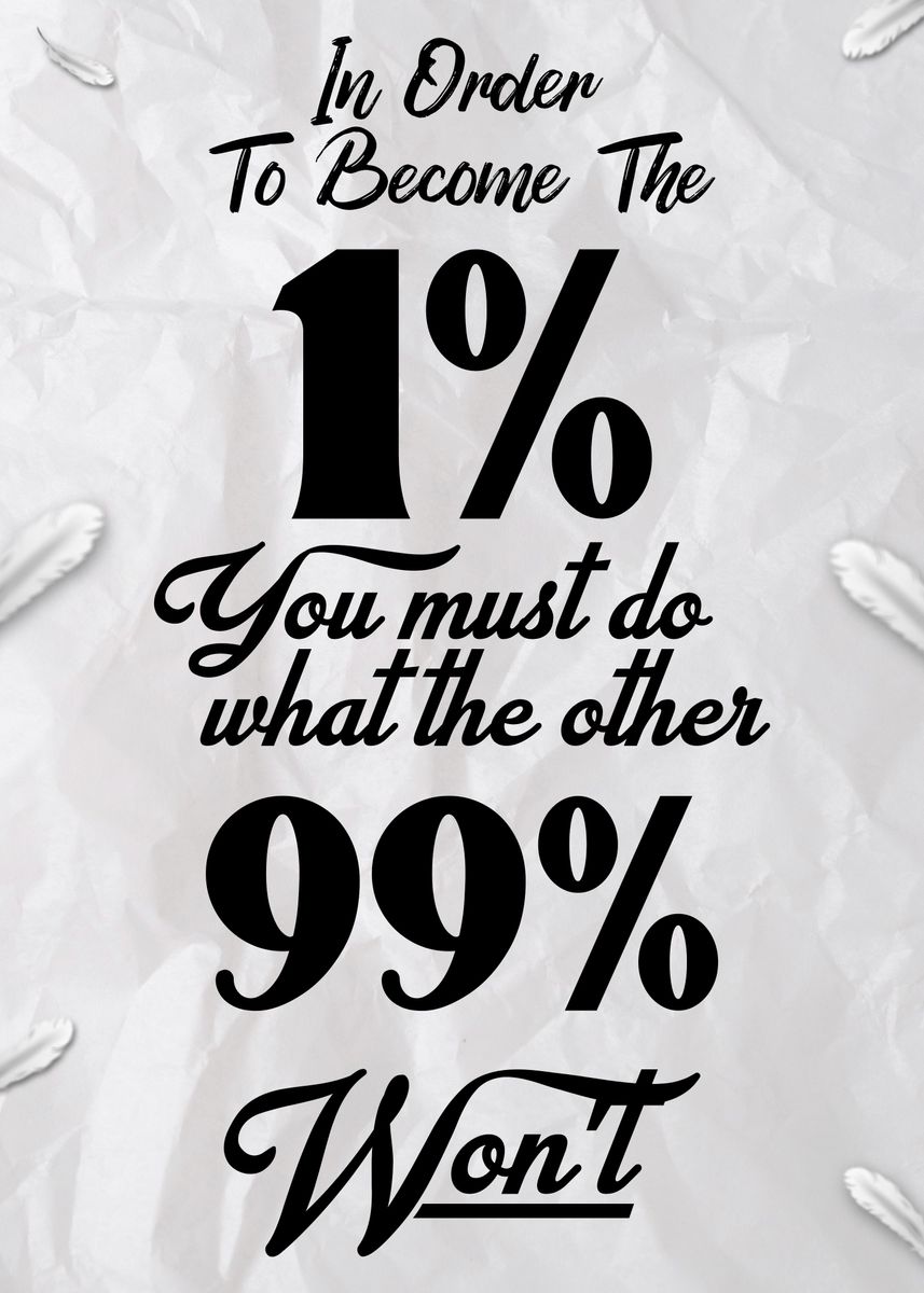 'One Percent' Poster by Colorize Studio | Displate