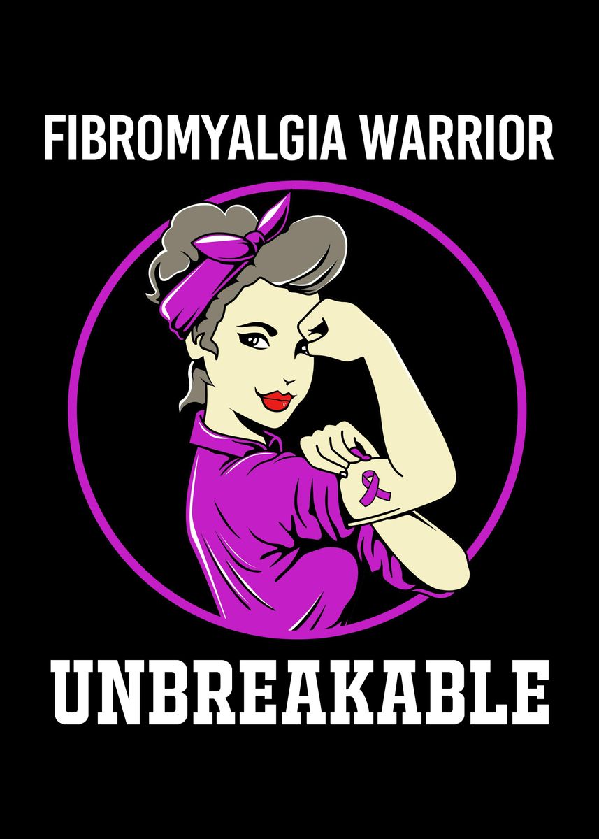'Fibro Warrior Unbreakable' Poster by FunnyGifts | Displate