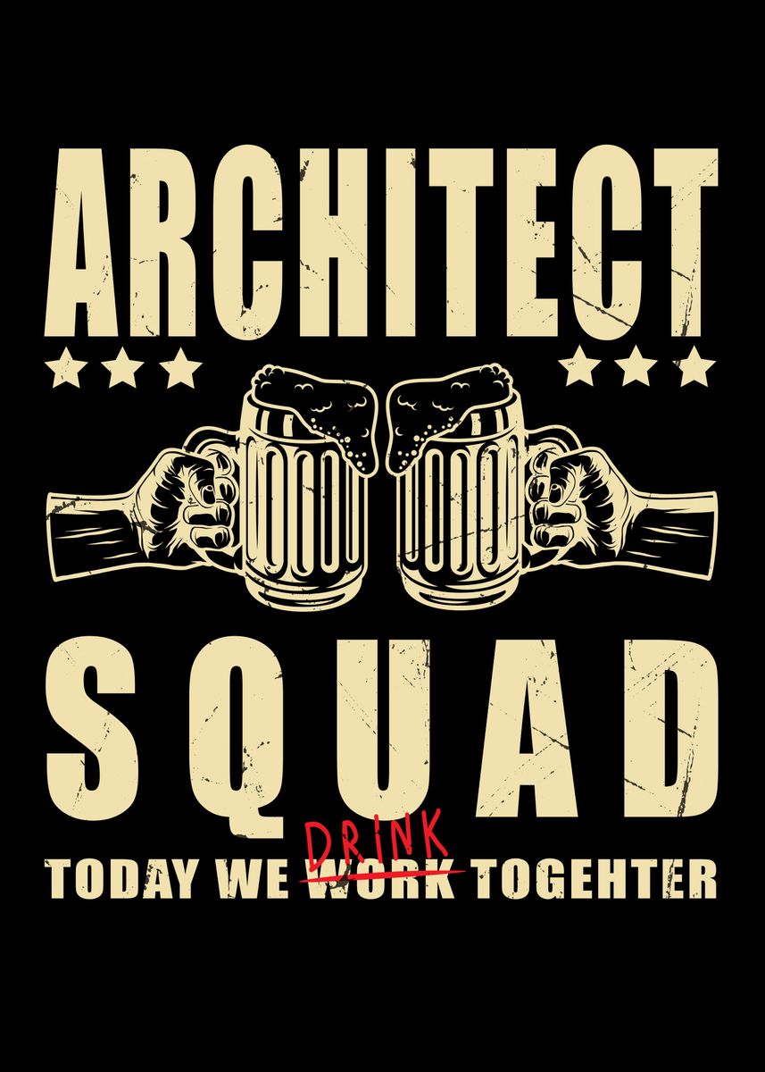 'Architect Party Crew ' Poster, picture, metal print, paint by schmugo ...