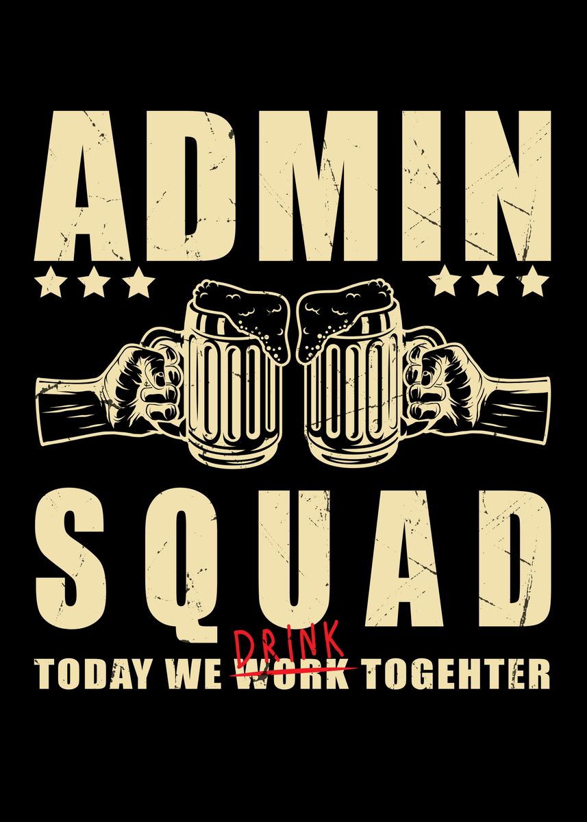 'Admin Party Crew ' Poster by schmugo | Displate