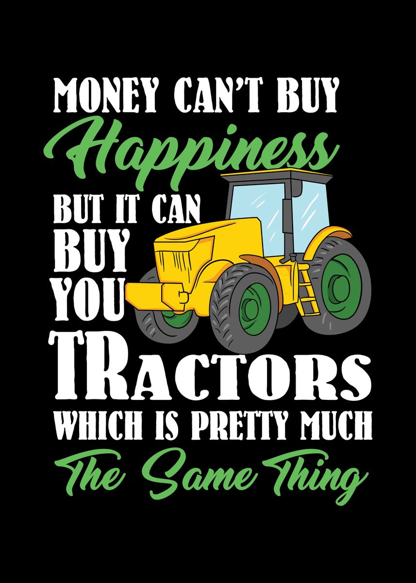 'Tractor Happiness Farmer' Poster, picture, metal print, paint by ...