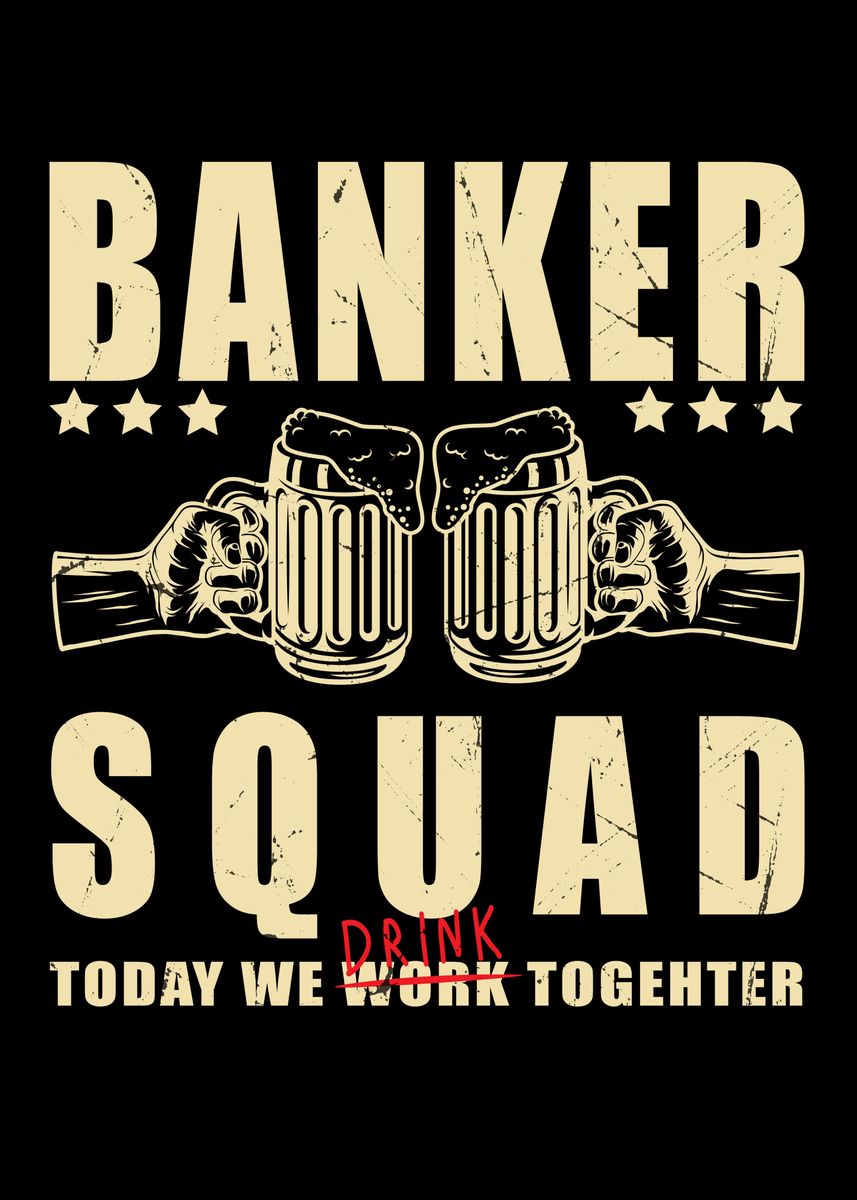 'Banker Party Crew ' Poster, picture, metal print, paint by schmugo ...