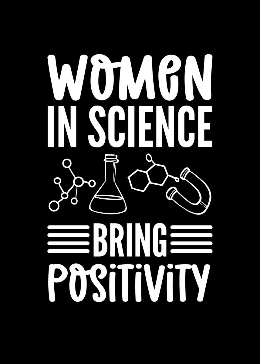 'Women In Science Bring' Poster, picture, metal print, paint by Fabian ...