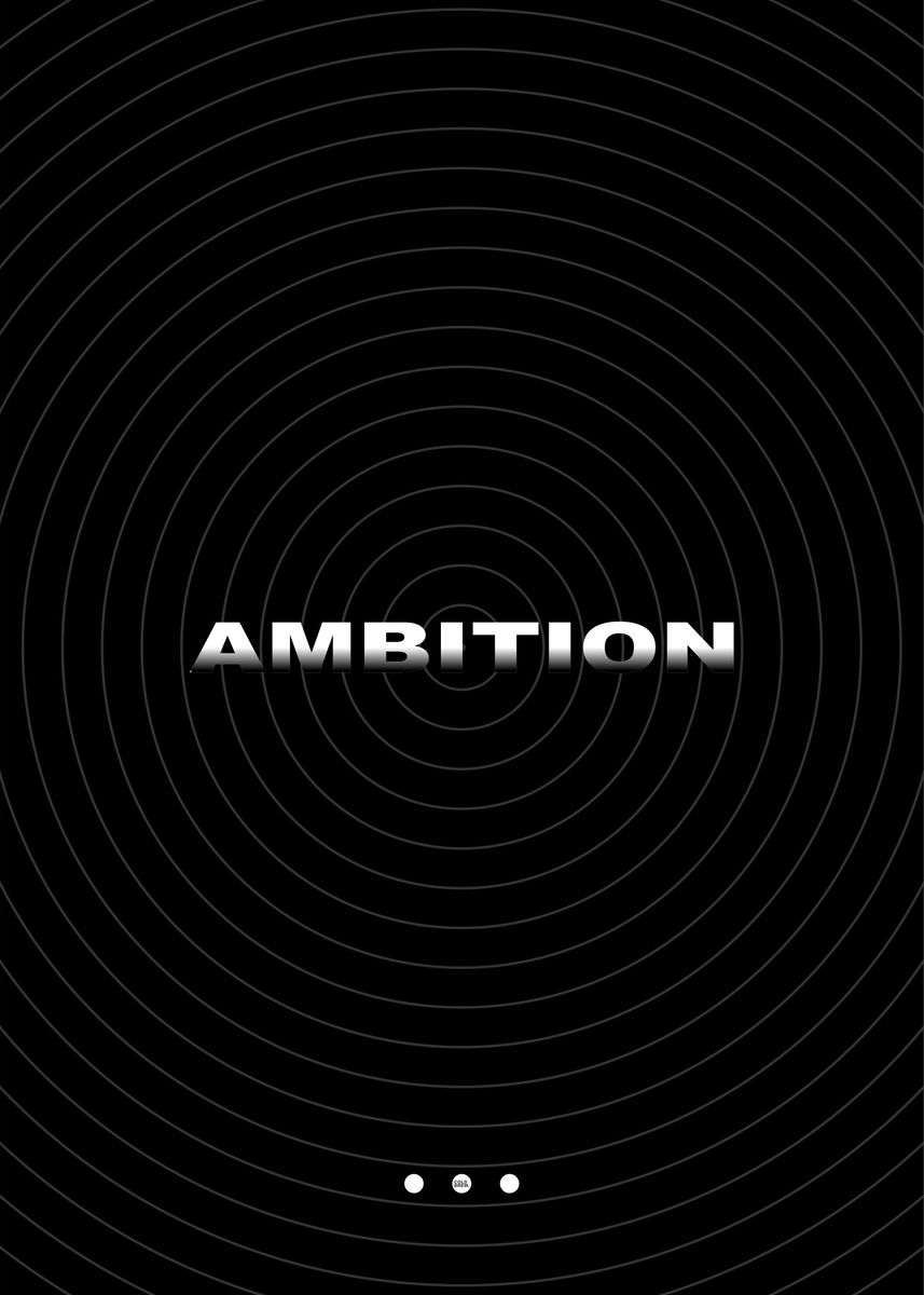 'Ambition' Poster, picture, metal print, paint by Coldbrew Creative ...