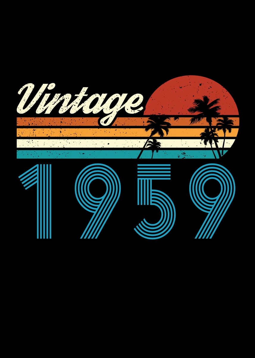 'Vintage 1959 Vintage' Poster by ZS C O M M E R C E | Displate