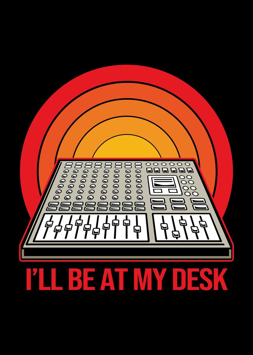 'Sound Engineer Desk' Poster, picture, metal print, paint by FunnyGifts ...