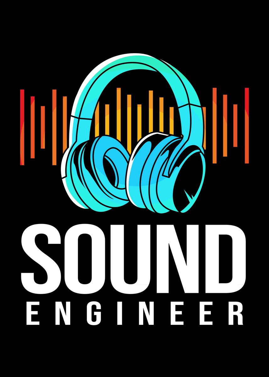 'Sound Engineer' Poster, picture, metal print, paint by FunnyGifts ...