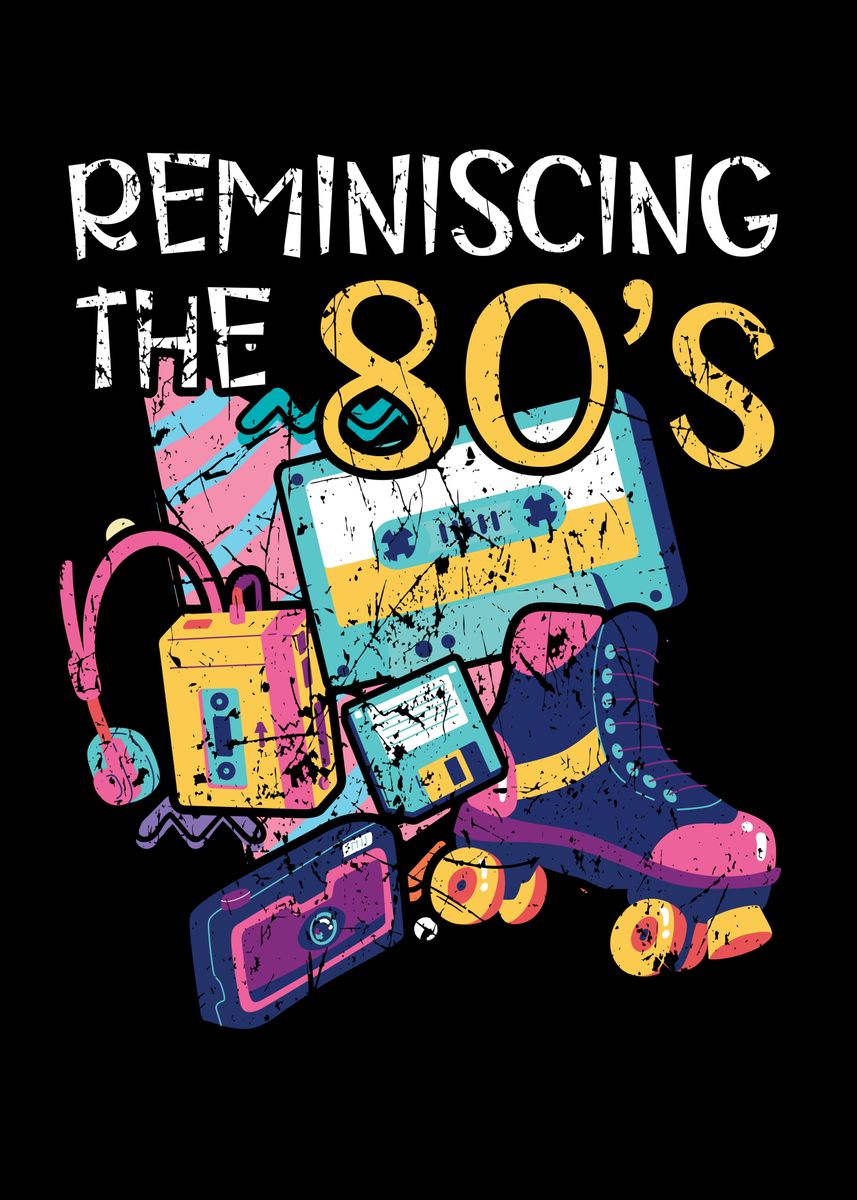 Reminiscing The 80s Poster Picture Metal Print Paint By NAO Displate Reminiscing The 80s Poster Picture Metal Print Paint By NAO Displate