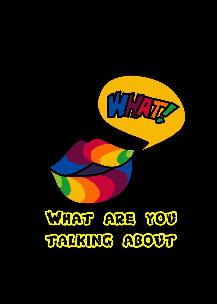 'text talking popart' Poster, picture, metal print, paint by Mshel Tyan ...