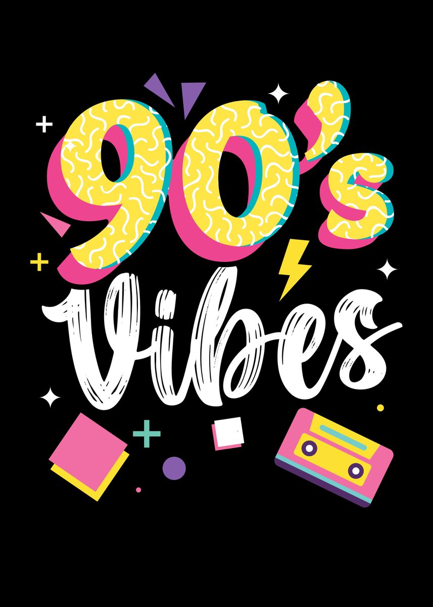 '90s Vibes 1990 Vintage' Poster, picture, metal print, paint by NAO ...