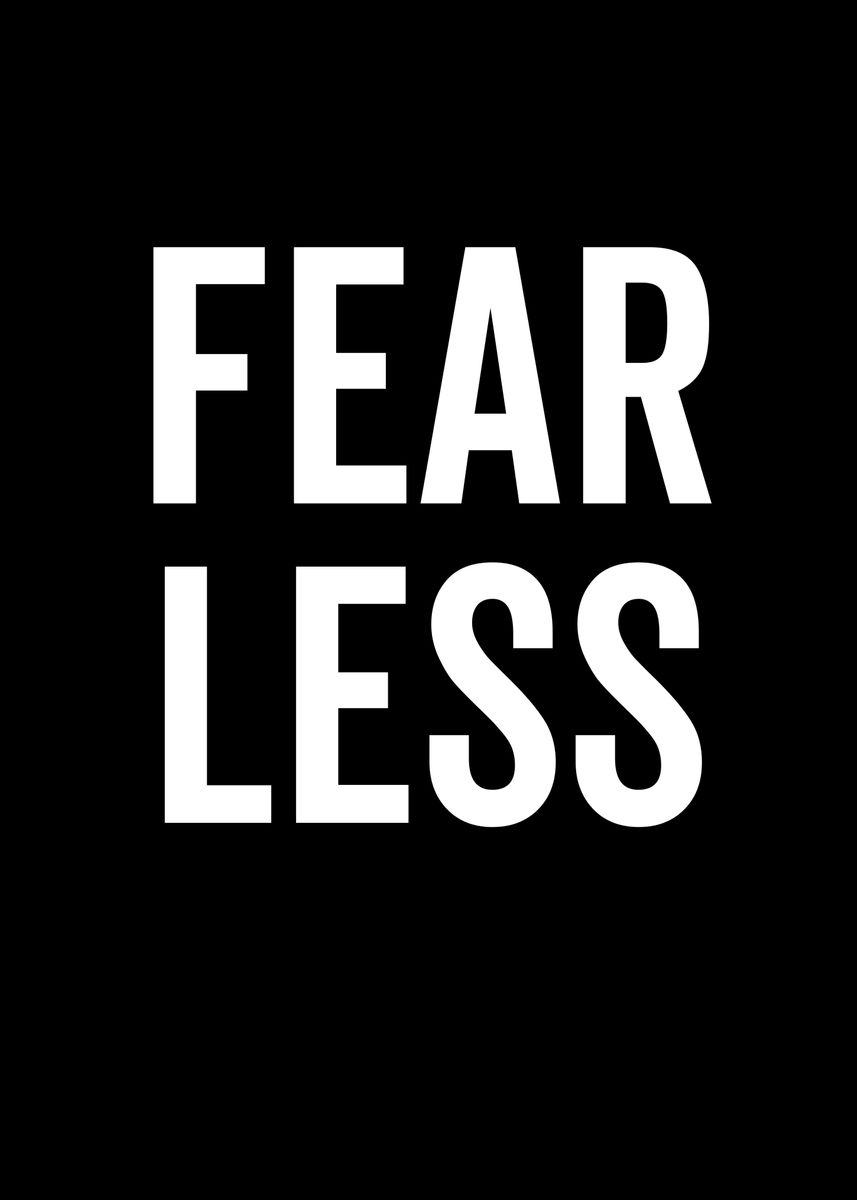 'Fear Less' Poster by TheLoneAlchemist | Displate