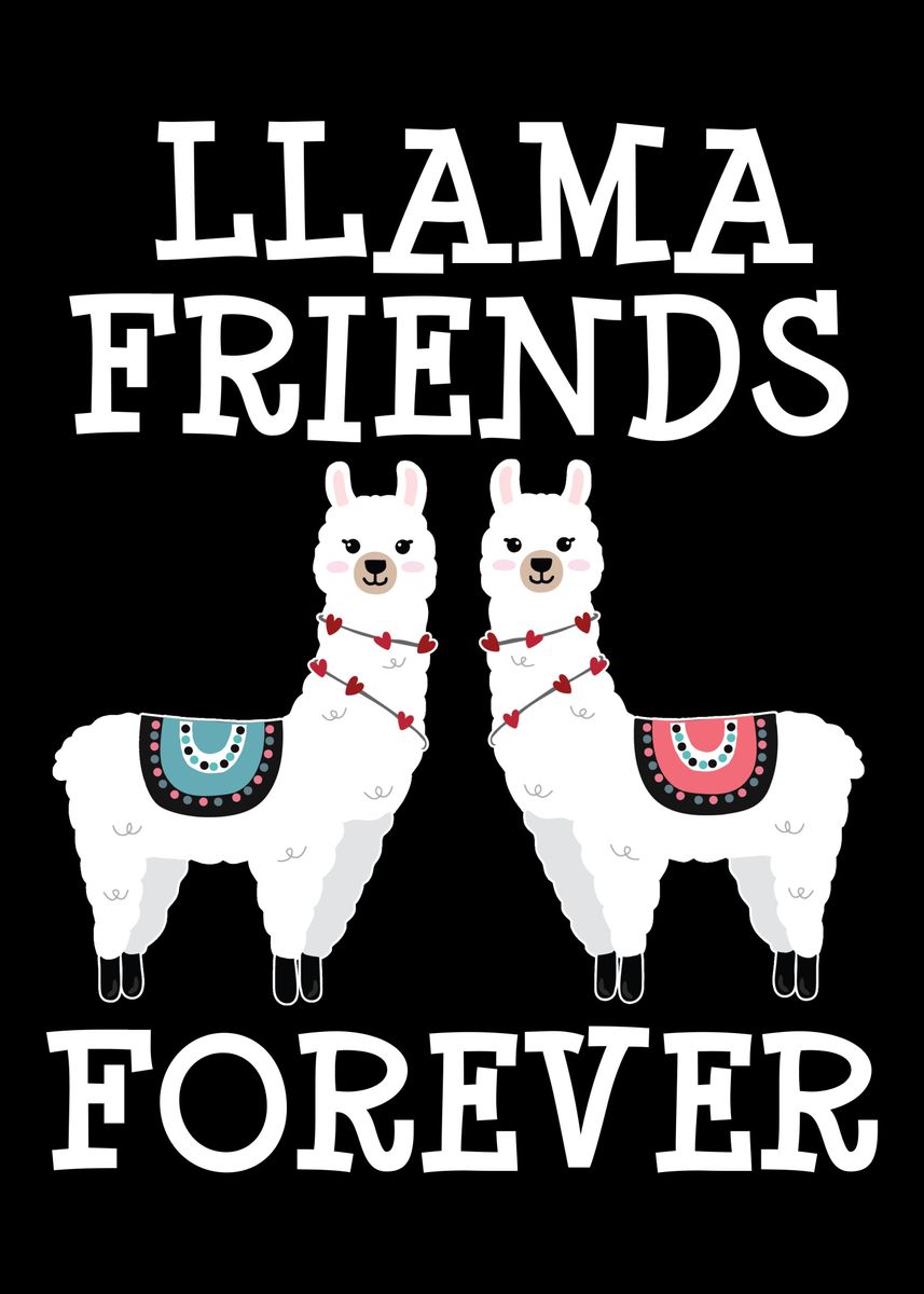 'Llama Friends Llama' Poster by professionaldesigns | Displate