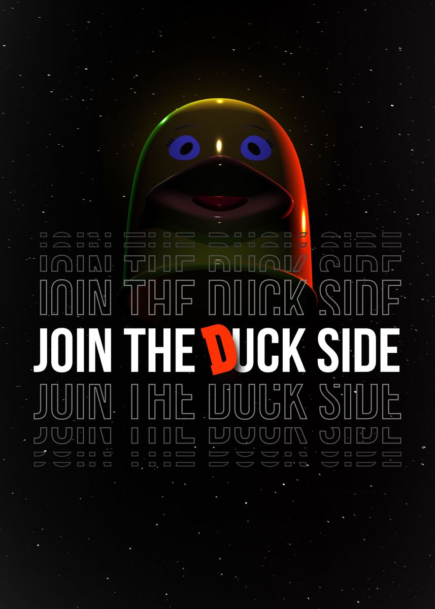'Join the Duck Side' Poster, picture, metal print, paint by Antons ...